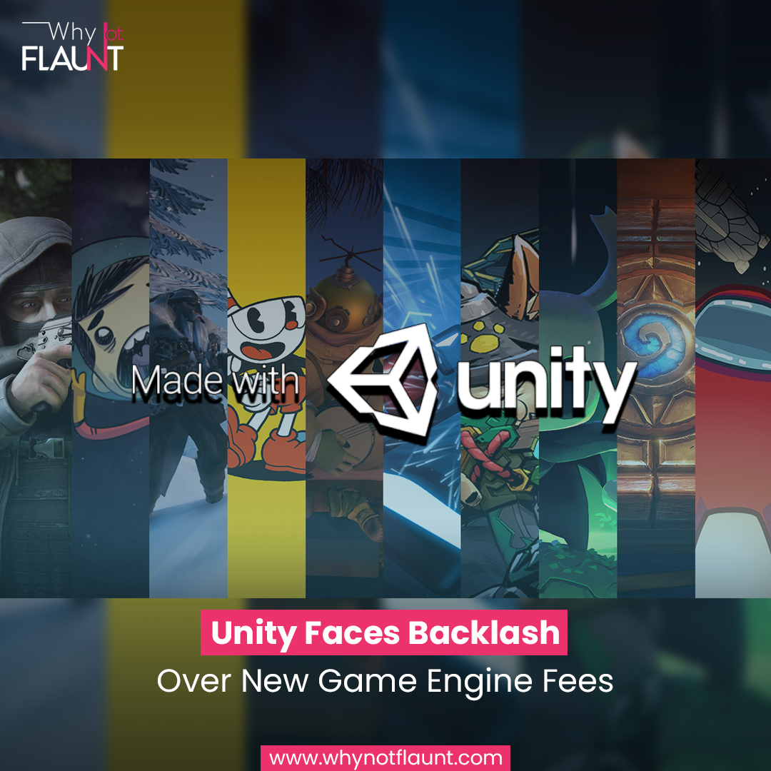 Unity Faces Backlash Over New Game Engine Fees - Whynotflaunt